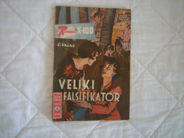 X-100 ROMANI 05 - Veliki falsifikator