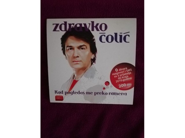 CD - Kad pogledaš me preko ramena (Zdravko Čolić)