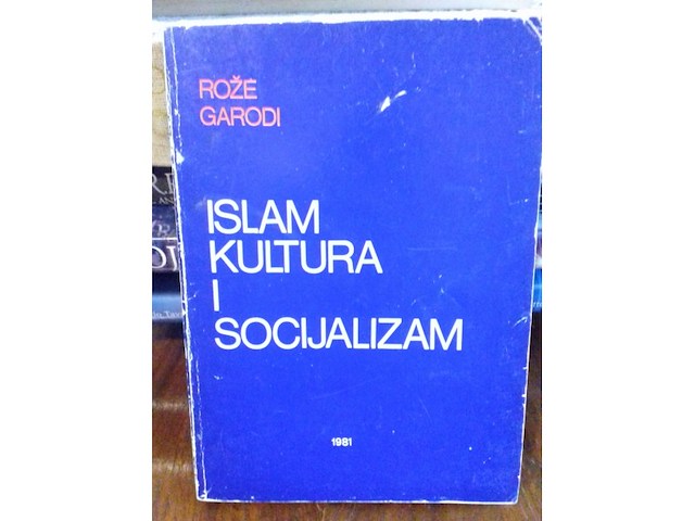 Islam kultura i socijalizam, Rože Garodi