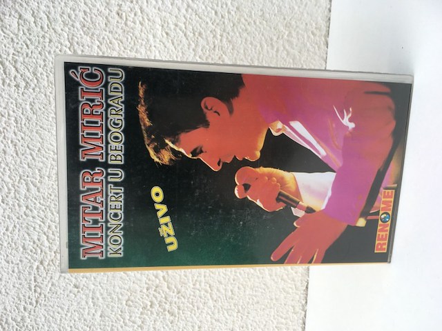 Mitar Miric koncert - VHS Renome