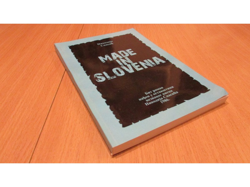 MADE IN SLOVENIA / VIA ROMANIA - Nikodije Spasić