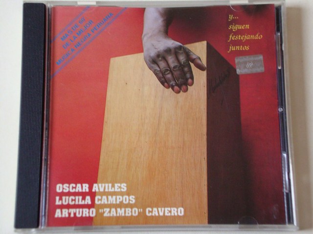 Oscar Avilés, Lucila Campos Y Arturo `Zambo` Cavero