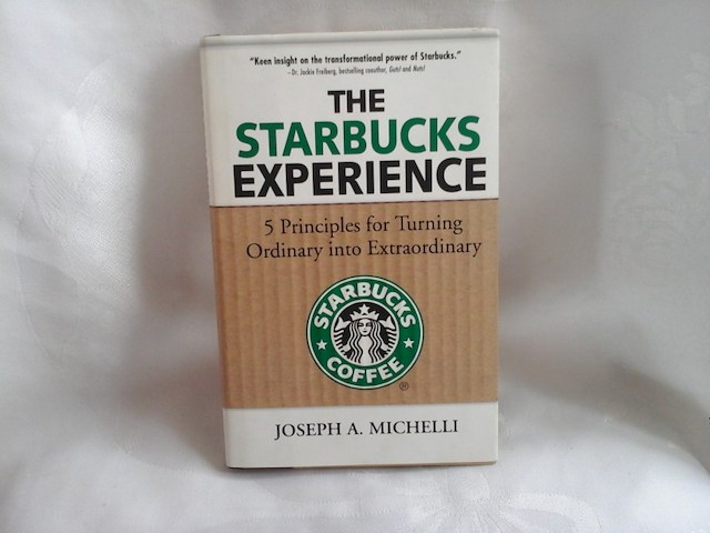 The starbucks experience Joseph Michelli