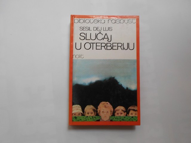 Slučaj u Oterberiju, Sesil Dej Luis, nolit