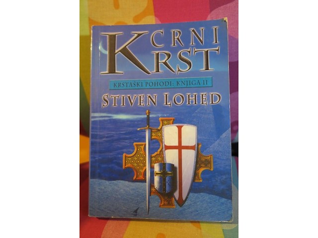 STIVEN LOHED / CRNI KRST