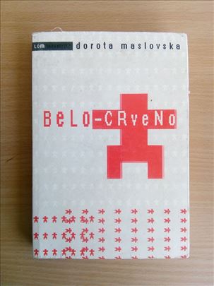 Dorota Maslovska - Belo - Crveno