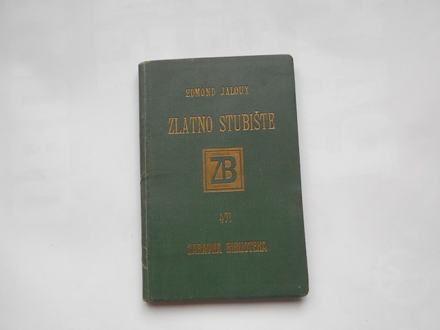 Zlatno stubište,roman,E.Jaloux, zabavna biblioteka 471