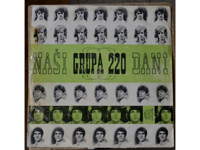 Grupa 220 ‎– Naši Dani