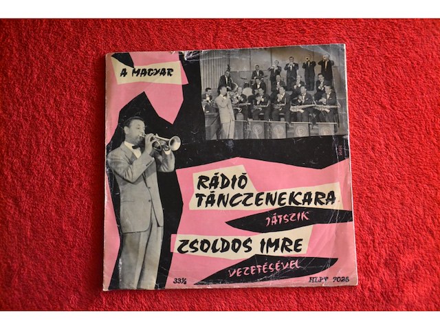 A Magyar Rádió Tánczenekara, Zsoldos Imre ‎- Táncdalok