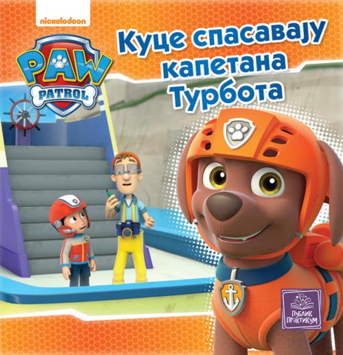 PAW PATROL - Kuce spasavaju kapetana Turbota