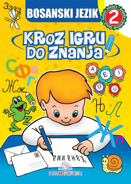 Bosanski jezik 2 - Kroz igru do znanja