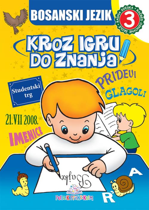 Bosanski jezik 3 - Kroz igru do znanja