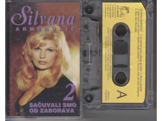 SILVANA ARMENULIĆ / Sačuvali smo od zaborava 2 -odličnO