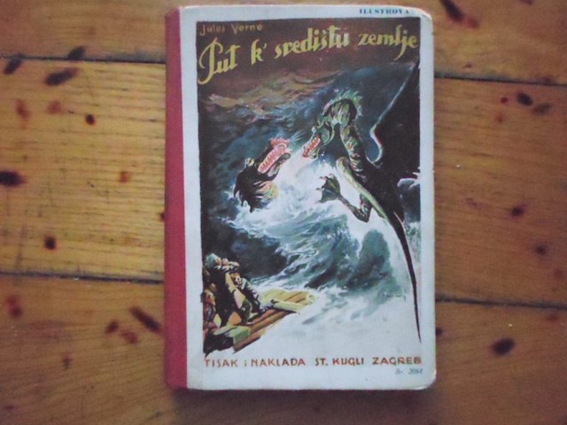 JULES VERNE-PUT K` SREDIŠTU ZEMLJE ILUSTROVANO