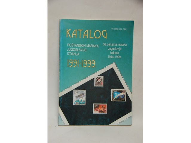 KATALOG Poštanskih maraka JUGOSLAVIJE 1991-1999