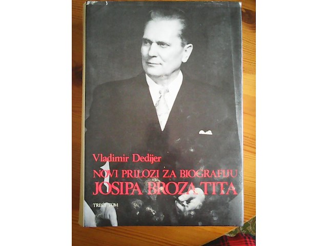 NOVI PRILOZI ZA  BIOGRAFIJU JOSIPA BROZA TITA