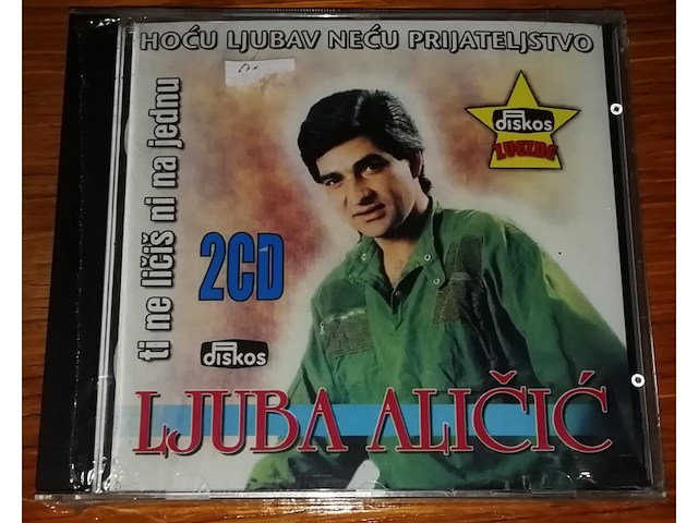 Ljuba Aličić - Ti Ne Ličiš Ni Na Jednu (2CDa)