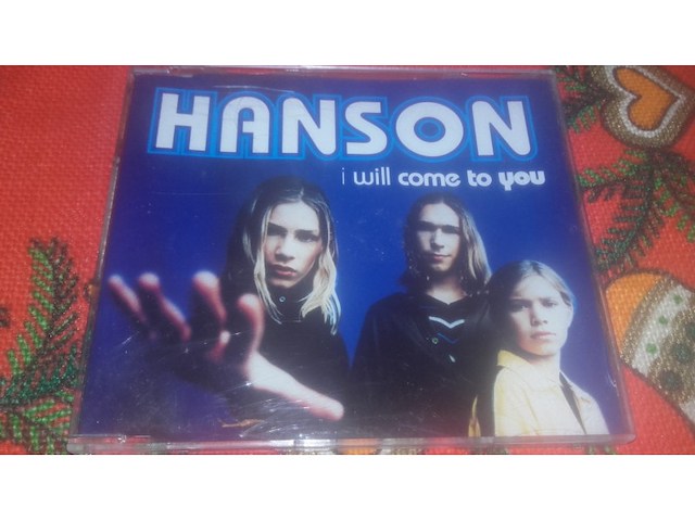 Hanson ‎– I Will Come To You