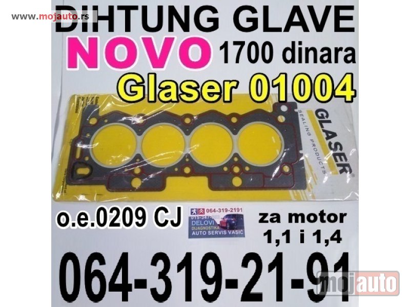 Dihtung GLAVE 1,1 i 1,4 NOVO 1700 din. Peugeot Pežo Citroen o.e.0209 CJ