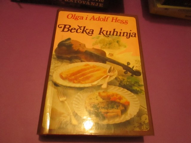 Bečka kuhinja – Olga i Adolf Hess