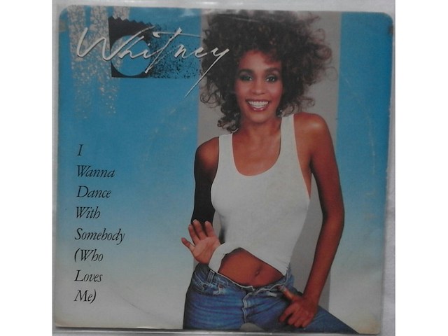 Whitney Houston - I wanna dance with somebody(who loves