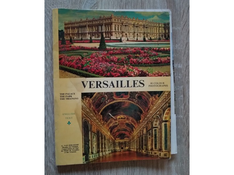 Versailles A Guide To The Palace Gerald Van Der Kemp