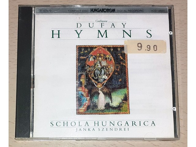 Guillaume Dufay,  Schola Hungarica - Hymns