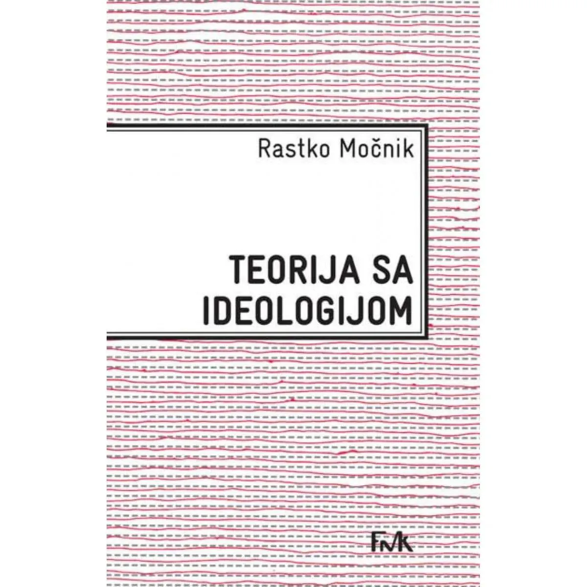 TEORIJA SA IDEOLOGIJOM