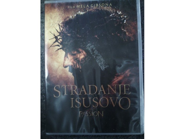 DVD - STRADANJE  ISUSOVO