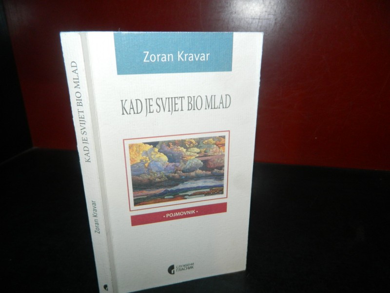 Kad je svijet bio mlad, Zoran Kravar