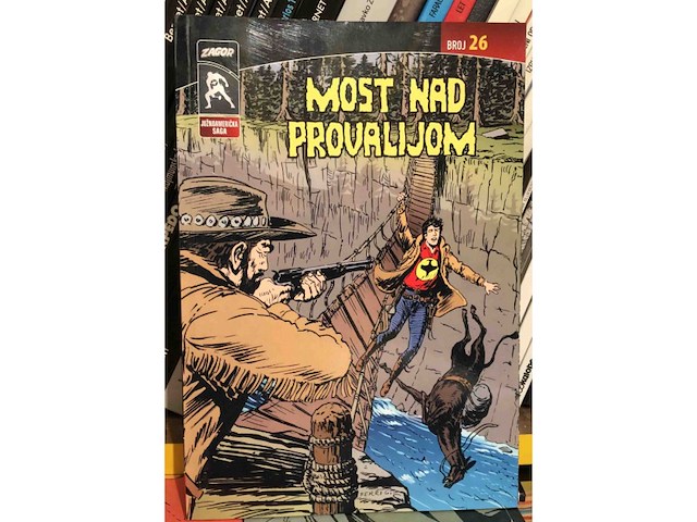 Zagor Južnoamerička saga 26 - Most nad provalijom