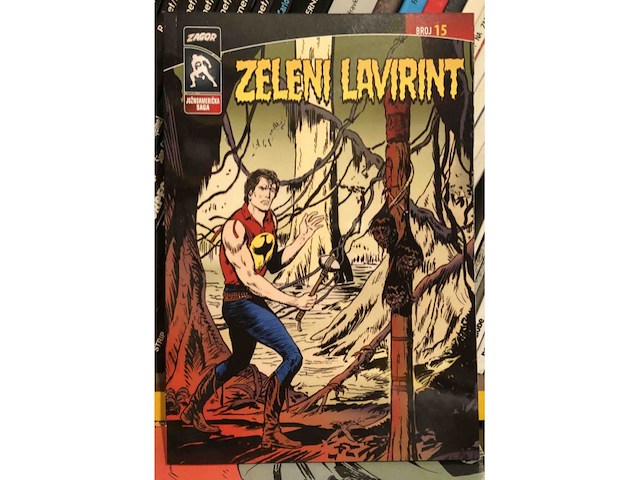 Zagor Južnoamerička saga 15 - Zeleni lavirint