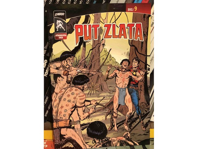 Zagor Južnoamerička saga 9 - Put zlata