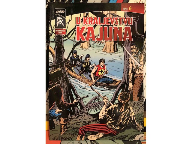 Zagor Južnoamerička saga 6 - U kraljevstvu Kajuna