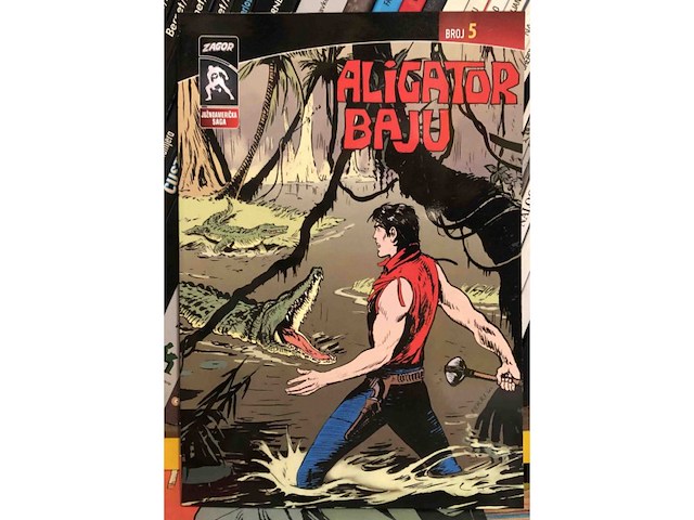 Zagor Južnoamerička saga 5 - Akligator Baju