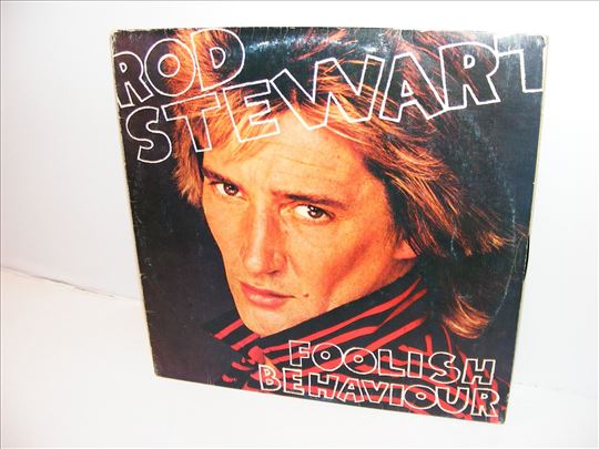 Rod Stewart – Foolish Behaviour, LP
