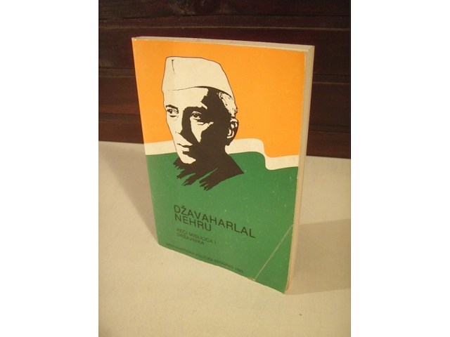 Dzavaharlal Nehru, Reci mislioca i drzavnika