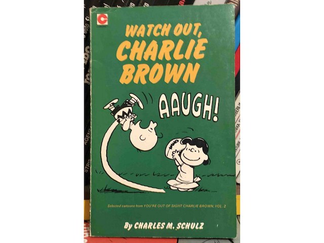 Watch out, Charlie Brown