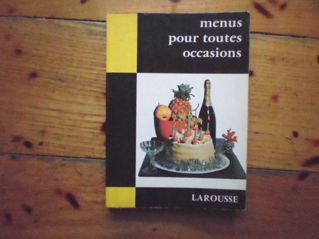 MENUS POUR TOUTES OCCASIONS