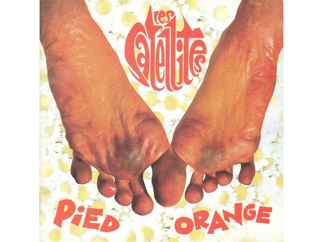 Les Satellites ‎– Pied Orange