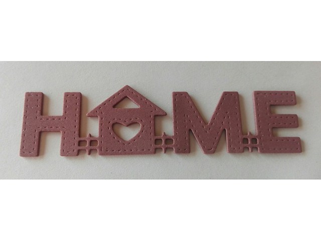 *K584--HOME od eva pene, 130x30mm, raznih boja /kom