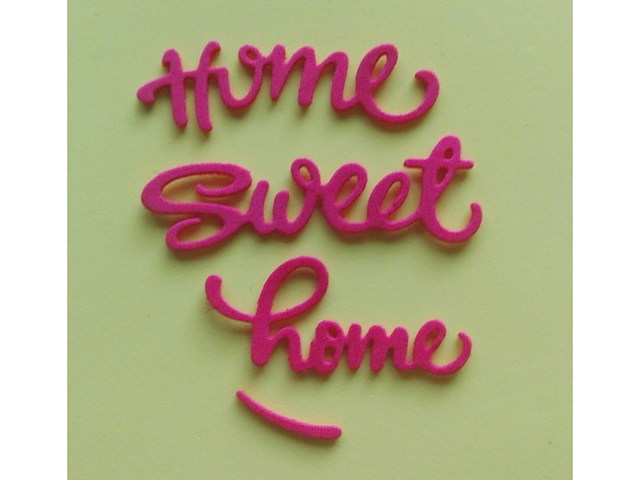 *K583-HOME SWEET HOME od eva pene,70x60mm /kom