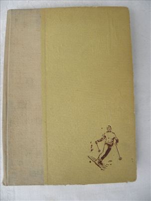 Knjiga: Smučanje, 1965. god.150 str.