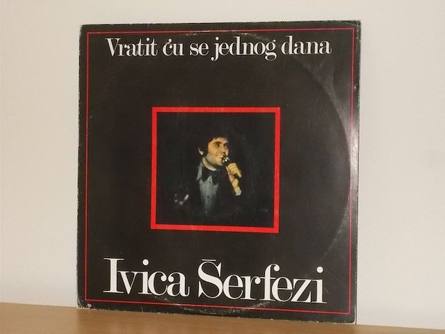 Ivica Šerfezi - Vratit ću se jednog dana