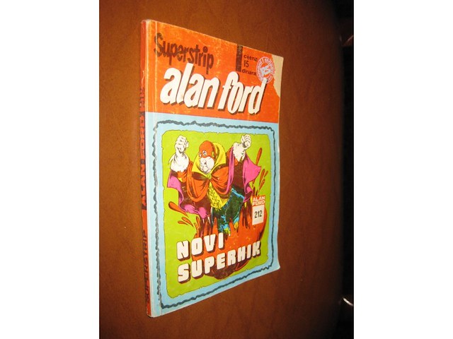 Alan Ford Vjesnik 212 - Novi superhik