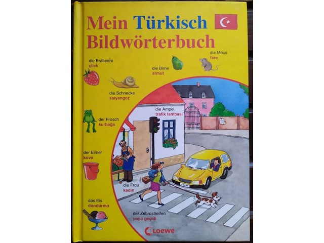 Mein Turkisch Bildworterbuch