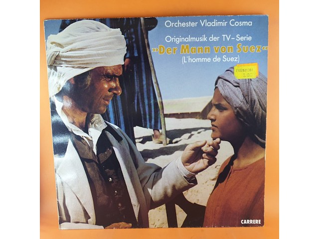 Orchester Vladimir Cosma ‎– Der Mann von Suez ,Germany