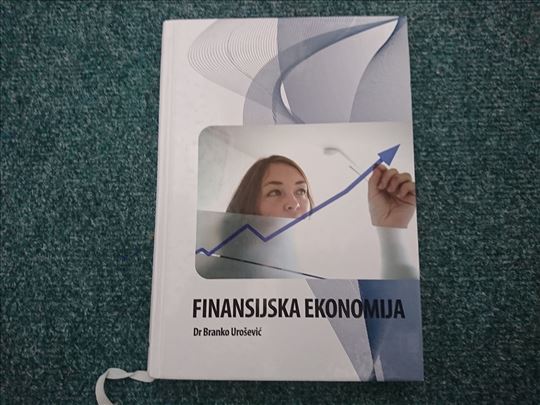 Finansijska ekonomija - Branko Urošević