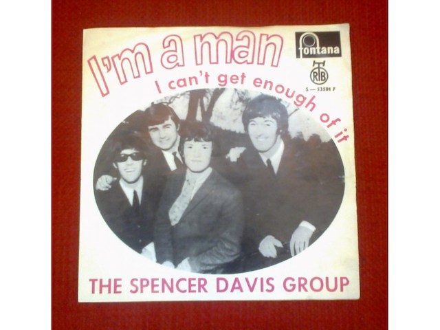 THE SPENCER DAVIS GROUP - I`m A Man (singl) licenca