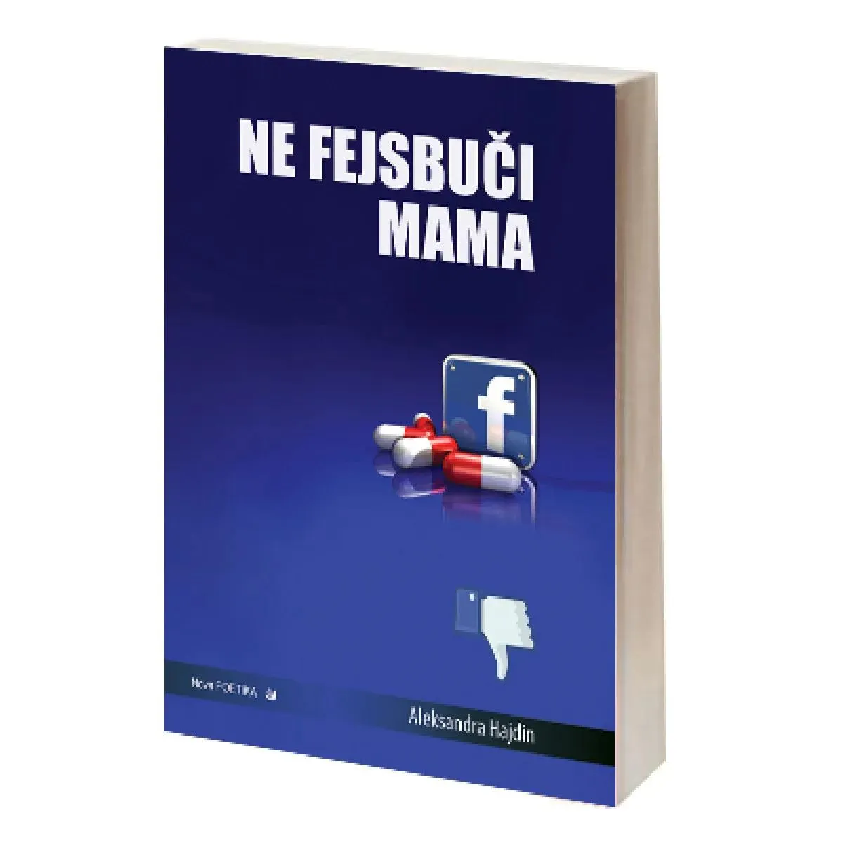 NE FEJSBUČI MAMA